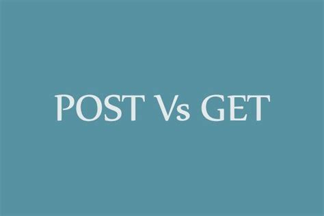 Difference Between GET Vs POST Method In PHP Developer Diary Post