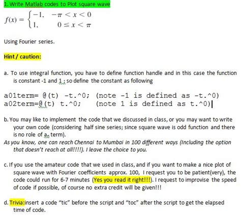solved 1 write matlab codes plot square wave using fourier series hint caution use integral