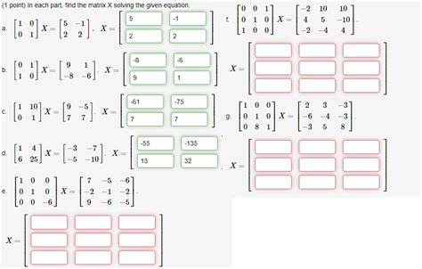 solved 1 point in each part find the matrix x solving the