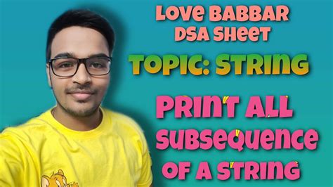 print all subsequences of a string love babbar dsa sheet amazon🔥 leetcode gfg youtube