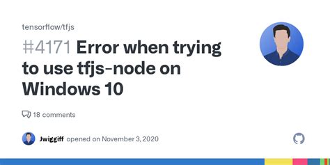 Error When Trying To Use Tfjs Node On Windows 10 Issue 4171