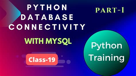 python class 19 python database connectivity with mysql youtube