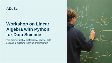 full day hands on workshop by adasci on linear algebra with python for data science flipboard