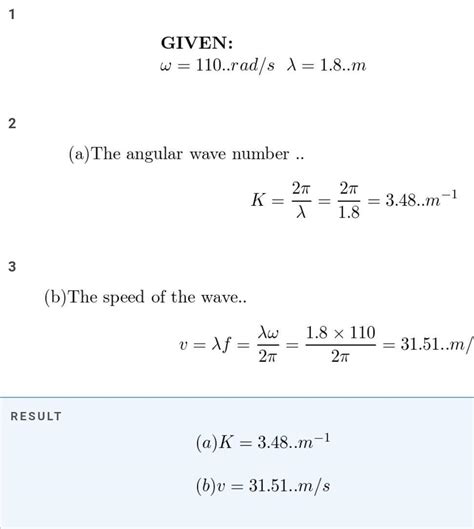 A Wave Has An Angular Frequency Of 110 Rad S And Awavelength Of 1 80m