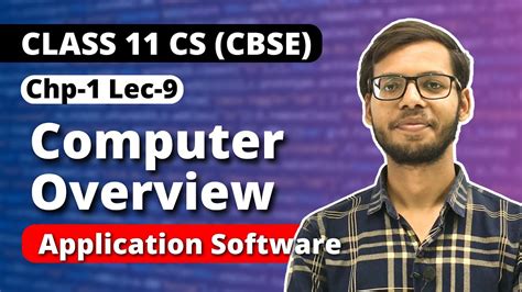 chapter 1 computer overview application software class 11 computer science 2023 24 youtube
