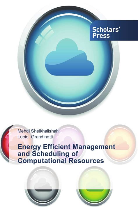 energy efficient management and scheduling of computational resources 978 3 639 70737 3