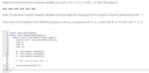 solved in java and with a code please output all combina
