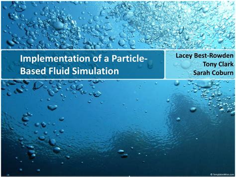 ppt implementation of a particle based fluid simulation powerpoint presentation id 2700355