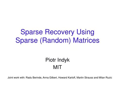 ppt sparse recovery using sparse random matrices powerpoint presentation id 562322