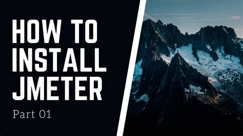 what is jmeter jmeter tutorial how to install jmeter prerequisites to install jmeter youtube