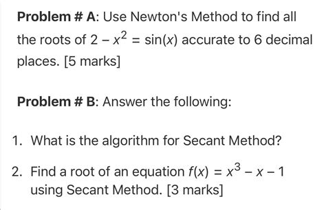 solved problem a use newton s method to find all the