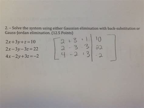 solved gauss elimination method with back substitution 52 off