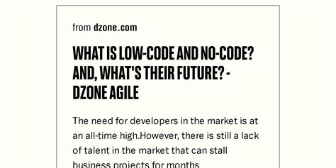 what is low code and no code and what s their future dzone agile briefly
