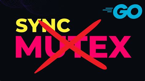 how to avoid locks mutex in your golang programs youtube
