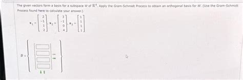 the given vectors form a basis for a subspace w of