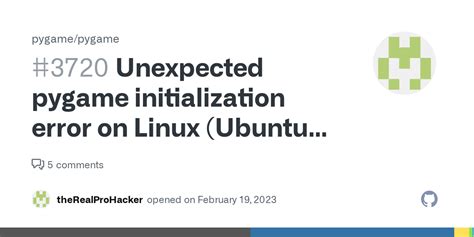 Unexpected Pygame Initialization Error On Linux Ubuntu Machines