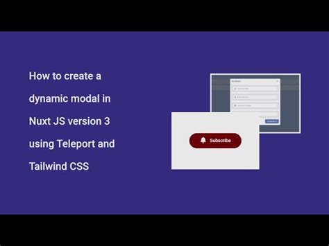 How To Create A Dynamic Modal In Nuxt JS Version 3 Using Teleport And