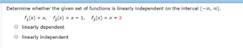 solved determine whether the given set of functions is