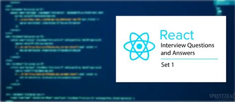List Of Top React Interview Questions And Answers