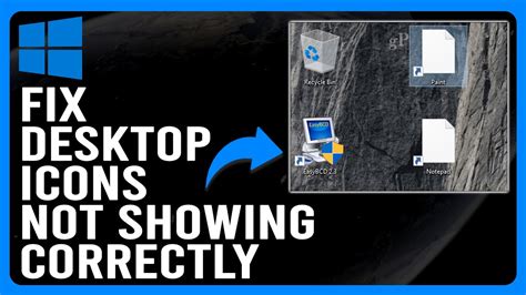 How To Fix Desktop Icons Not Showing Correctly Fix Broken Missing