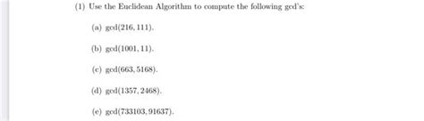 solved 1 use the euclidean algorithm to compute the