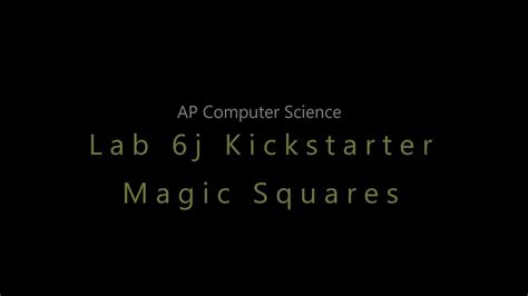APCS Lab6j Magic Squares 2 Dimensional Array YouTube
