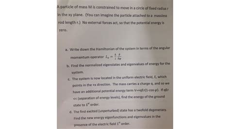 solved a particle of mass m is constrained to move in a