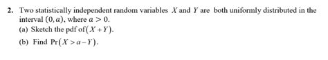 solved two statistically independent random variables x and