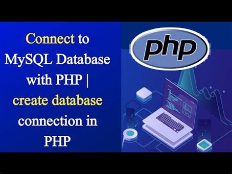 Connect To MySQL Database With PHP Create Database Connection In PHP