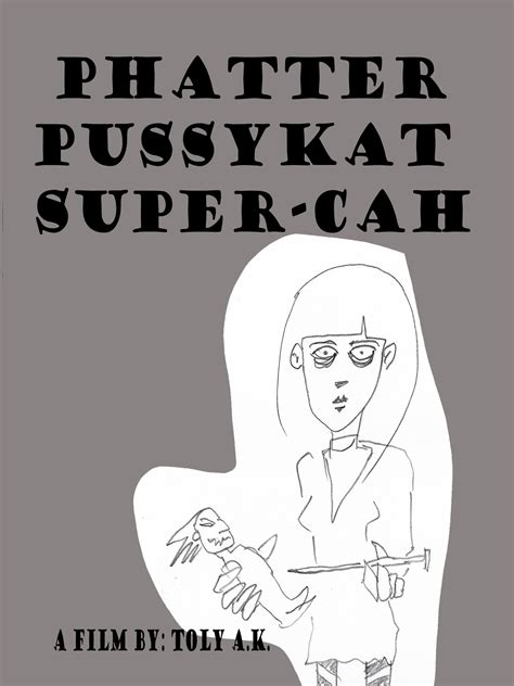 Phatter Pussykat Super Cah 2023