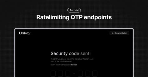 Ratelimiting OTP Endpoints Unkey