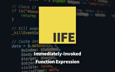 iife immediately invoked function expression in javascript by pradeep chauhan medium