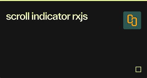Scroll Indicator Rxjs Codesandbox