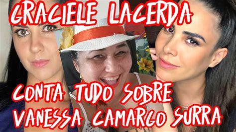 Graciele Lacerda Conta Tudo Vanessa Camargo Leva Uma Surra De Dado Bonatelli Meu Deus Youtube