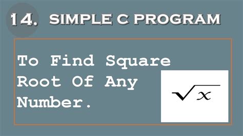 14 simple c program to find square root of any number youtube