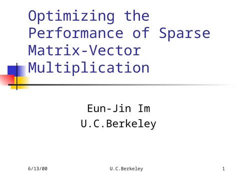 ppt optimizing the performance of sparse matrix vector multiplication dokumen tips