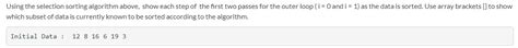 solved public static void selectionsort int[] anarray { for