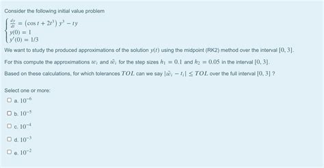 solved consider the following initial value problem dy dt