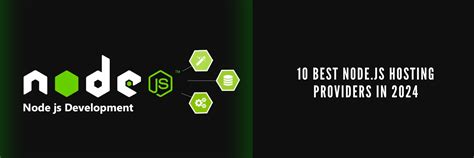 10 Best Node Js Hosting Providers In 2025