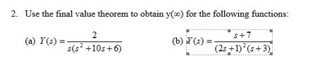 solved 2 use the final value theorem to obtain y ∞ for the