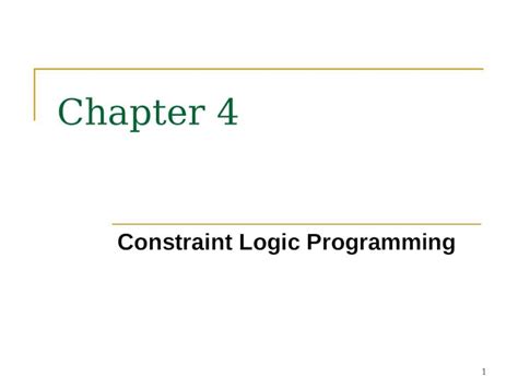 ppt 1 chapter 4 constraint logic programming 2 outline introduction the constraint logic