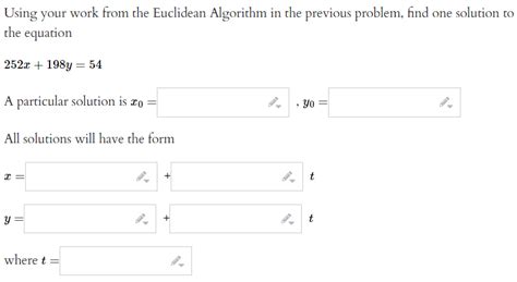 solved using your work from the euclidean algorithm in the