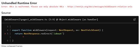 Reactjs Next JS Middlewares Error URLs Is Malformed Please Use