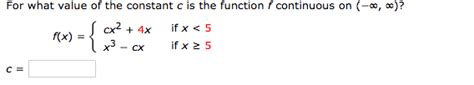 solved for what value of the constant c is the function f