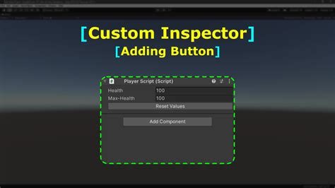 Adding Button In Custom Inspector Editor Scripting C Unity Game