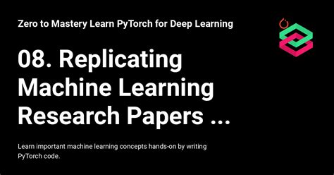 08 PyTorch Paper Replicating Zero To Mastery Learn PyTorch For Deep