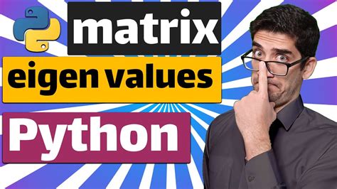 how to compute eigenvalues of a matrix in numpy python examples youtube