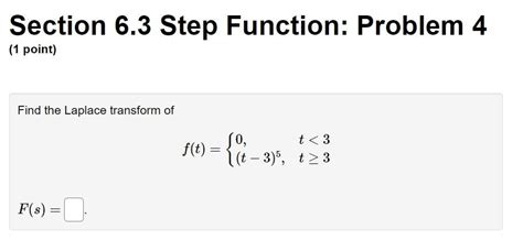 solved section 6 3 step function problem 4 1 point find