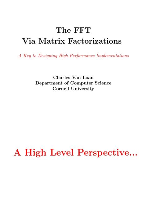 the fft via matrix factorizations a key to designing high performance implementations pdf