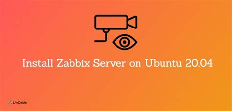 How To Install Zabbix Server On Ubuntu 20 04